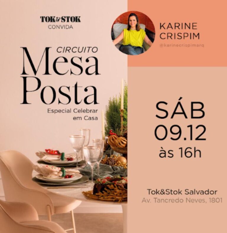 Tok&Stok promove em Salvador workshop de mesa posta para festas de fim ...